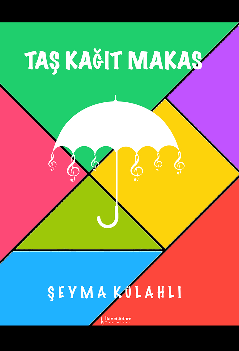 ŞEYMA KÜLAHLI - TAŞ KAĞIT MAKAS - İkinci Adam Dükkan