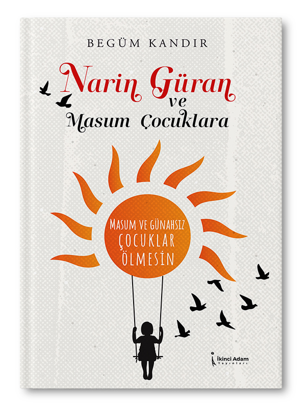 Narin Güran ve Masum Çocuklara - Begüm Kandır - İkinci Adam Dükkan
